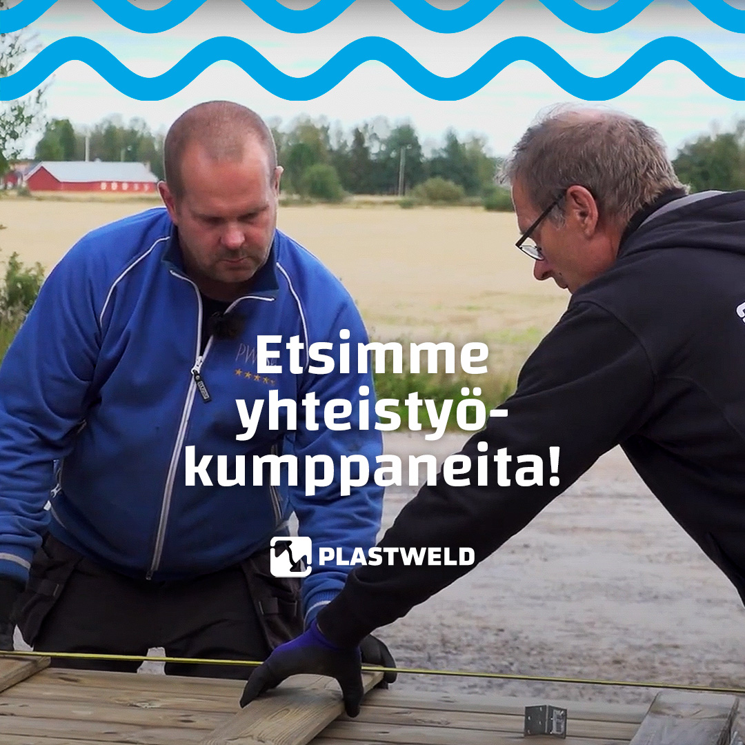 Etsimme yhteistyökumppaneita! | Plastweld